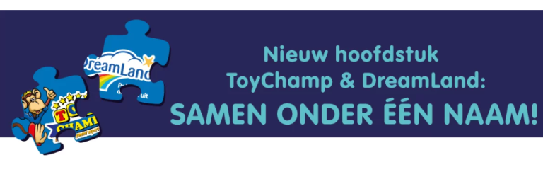 ToyChamp en DreamLand bundelen krachten | Eagle Commerce